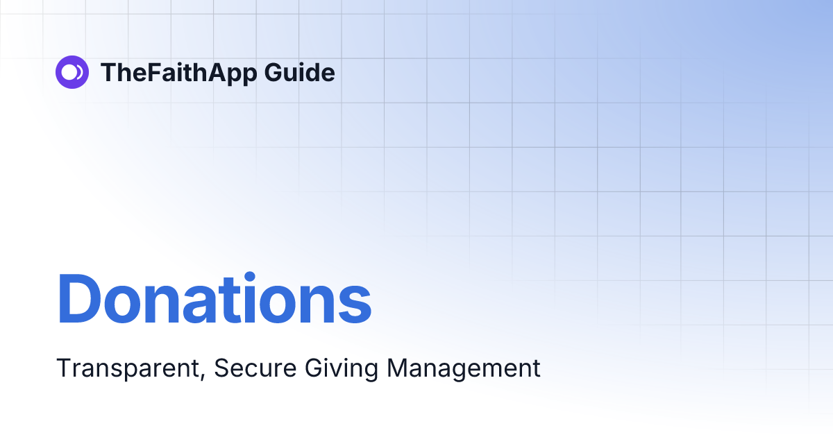 Donations | TheFaithApp Guide