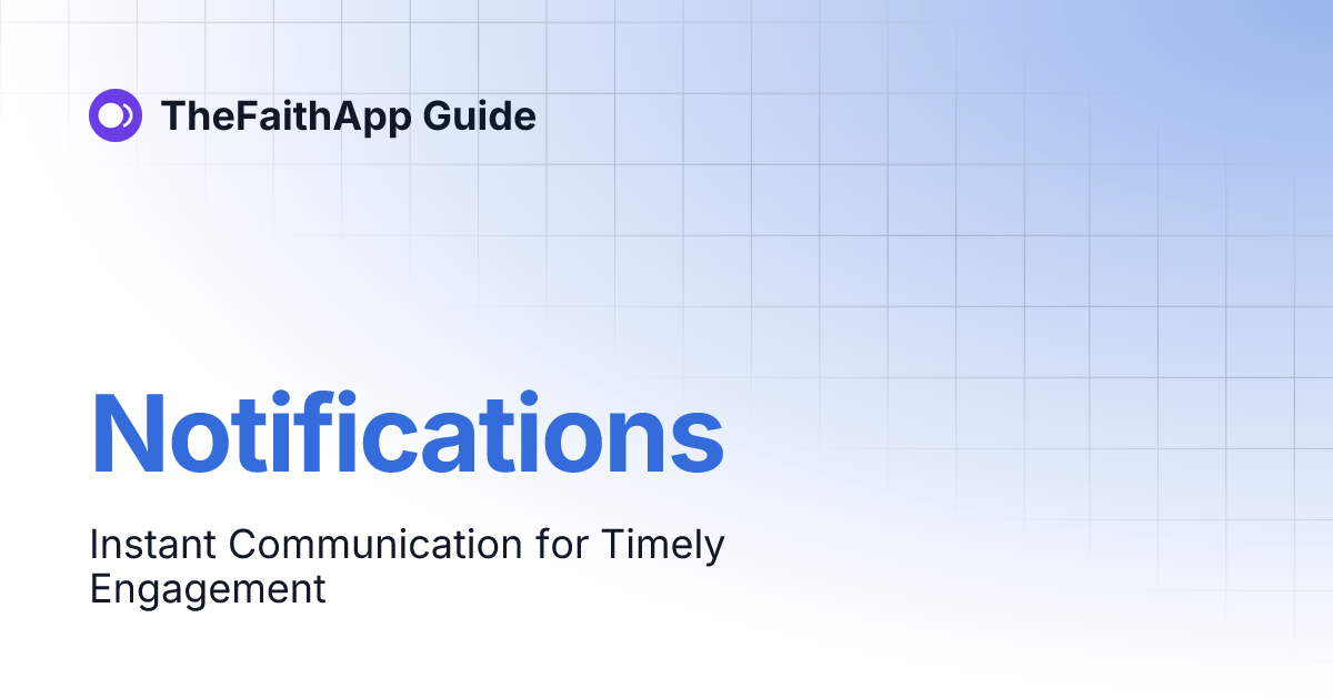 Notifications | TheFaithApp Guide